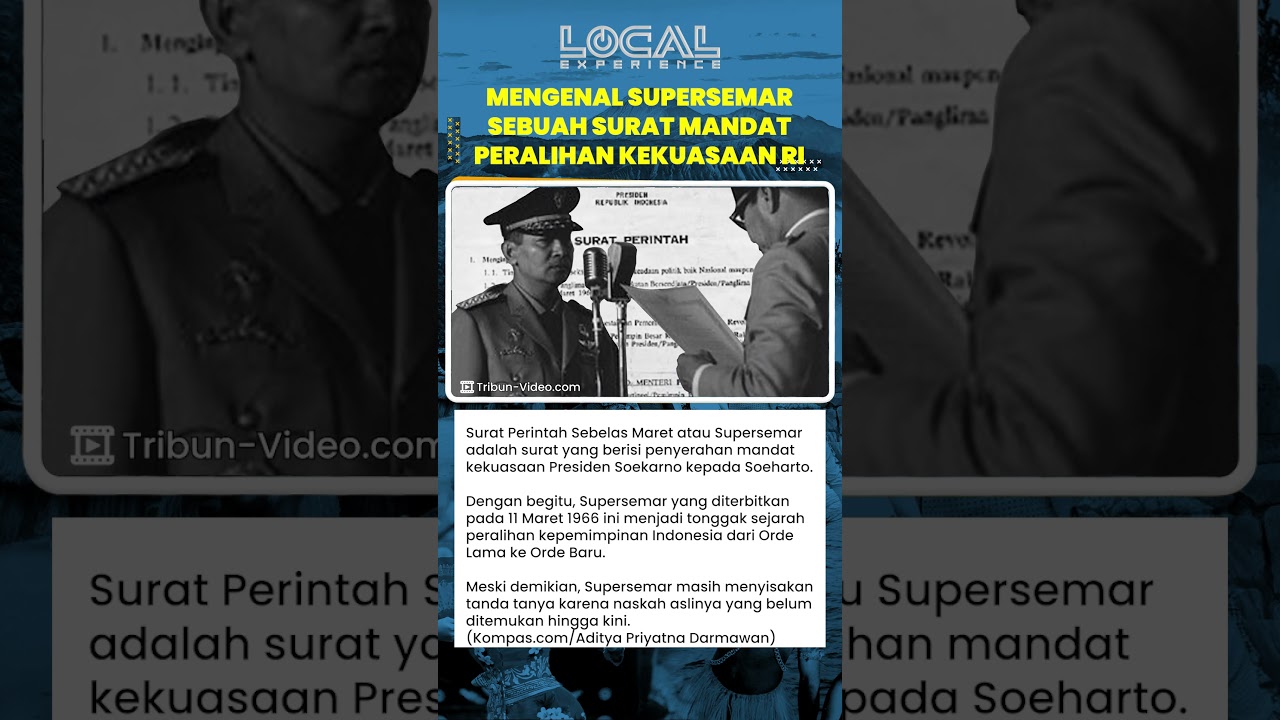 Mengenal Supersemar, Sebuah Surat Sejarah Peralihan Kekuasaan Presiden ...