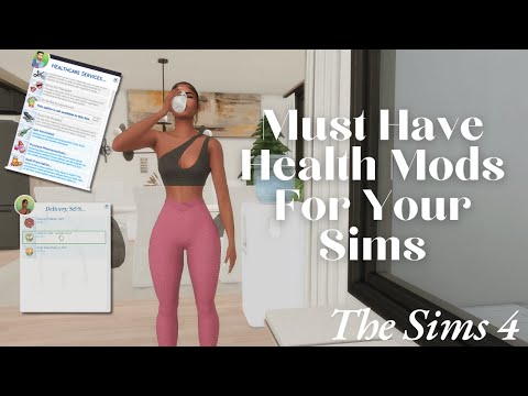Must Have Health Mods For Your Sims | The Sims 4