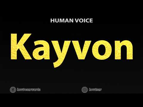How To Pronounce Kayvon