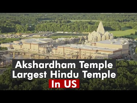 World's Second Largest Hindu Temple, The Akshardham Temple Opens For Visitors In USA | Swaminarayan