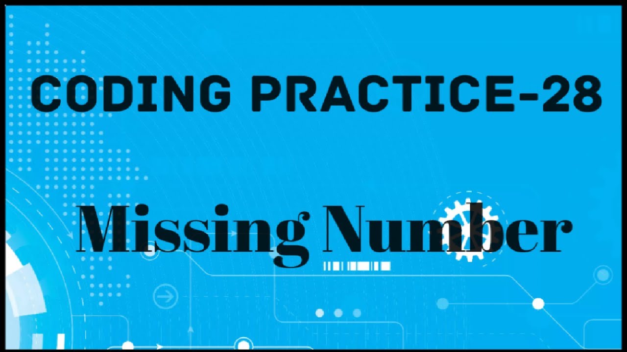 Coding Practice-28|Missing Number|#nxtwave #ccbp #coding #nextwave #list #python #codingpractice