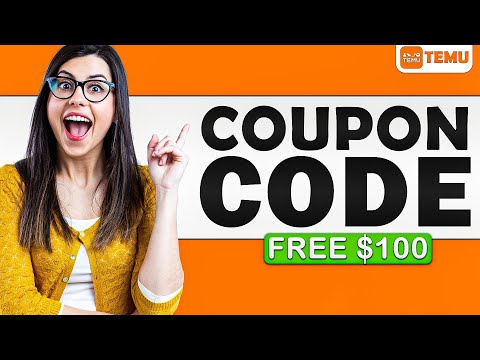 ✅ Temu Coupon Code - Get a SPECIAL $100 Coupon Bundle NOW!