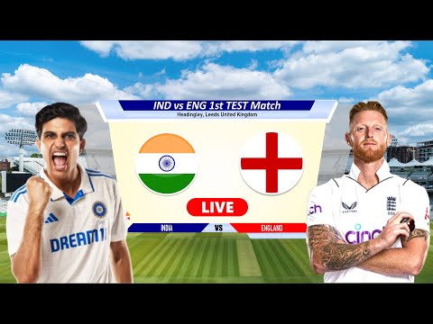 🔴Ind vs Eng Live Test Match - India tour of England | India vs England Live Cricket Match Today