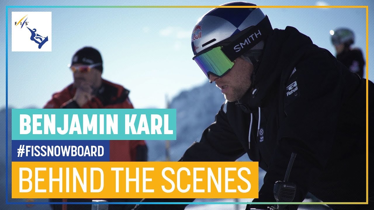 FIS | Behind the Scenes with Benjamin Karl | FIS Snowboard