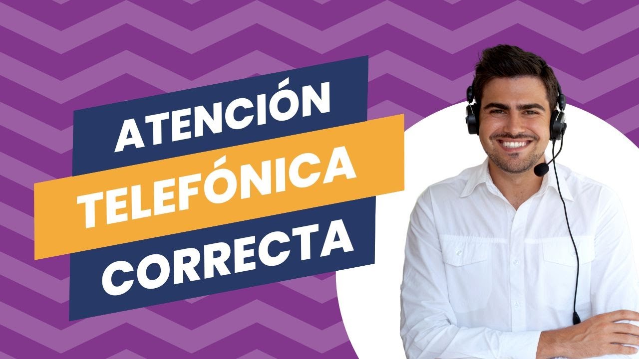 Atención telefónica correcta 📞 Ejemplo de qué NO debes hacer