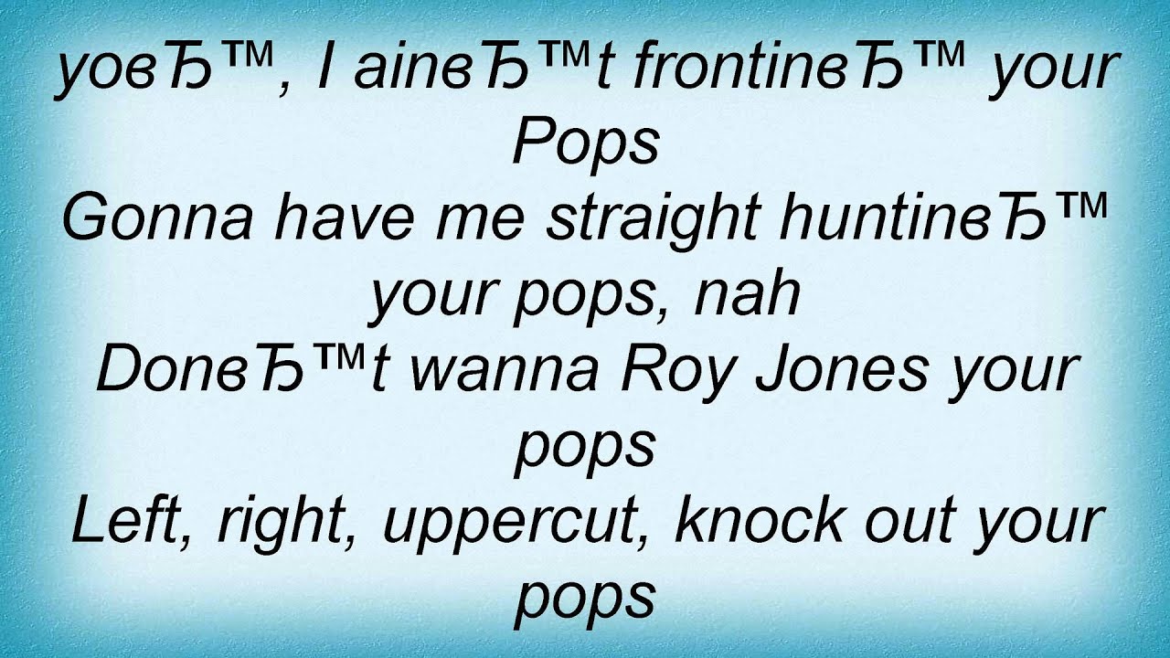 Songtext Nick Cannon Your Pops Dont Like Me Musikguru