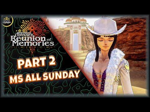 The Surprising Twist in One Piece Odyssey: Reunion of Memories MS ALL SUNDAY Boss Battle