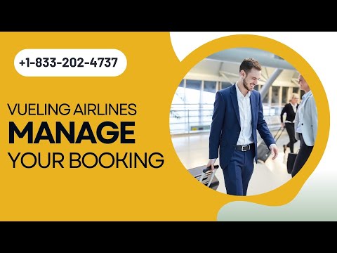 Vueling Manage My Booking - Change, Cancellation, & more