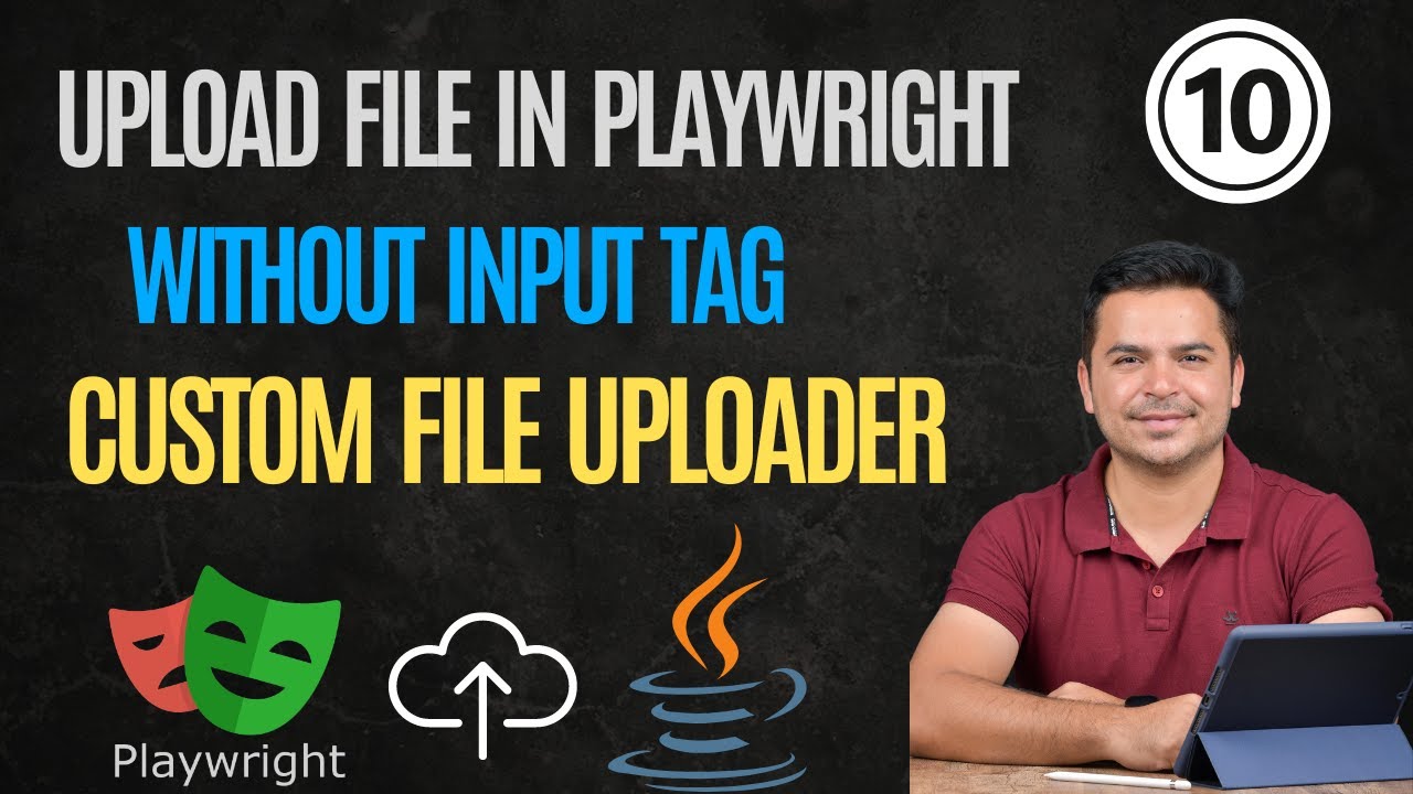 How To Upload File In Playwright Without Input Tag | Playwright Java Tutorial