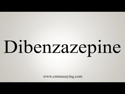 How To Say Dibenzazepine