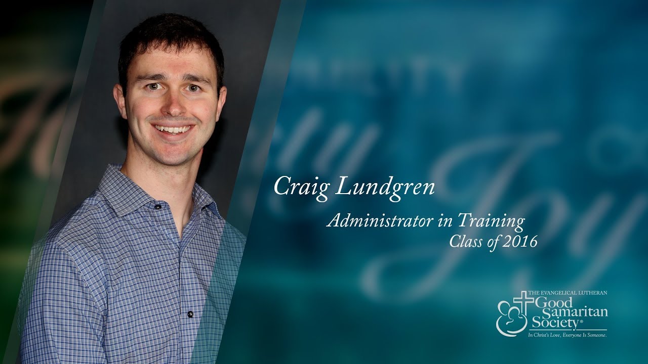 Craig Lundgren: Administrator in Training