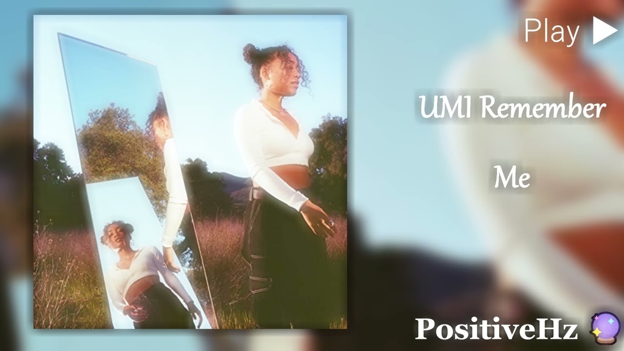 [109056Hz Sample Rate] UMI - Remember Me (Authentic 852Hz Spiritual Balance & Harmony)