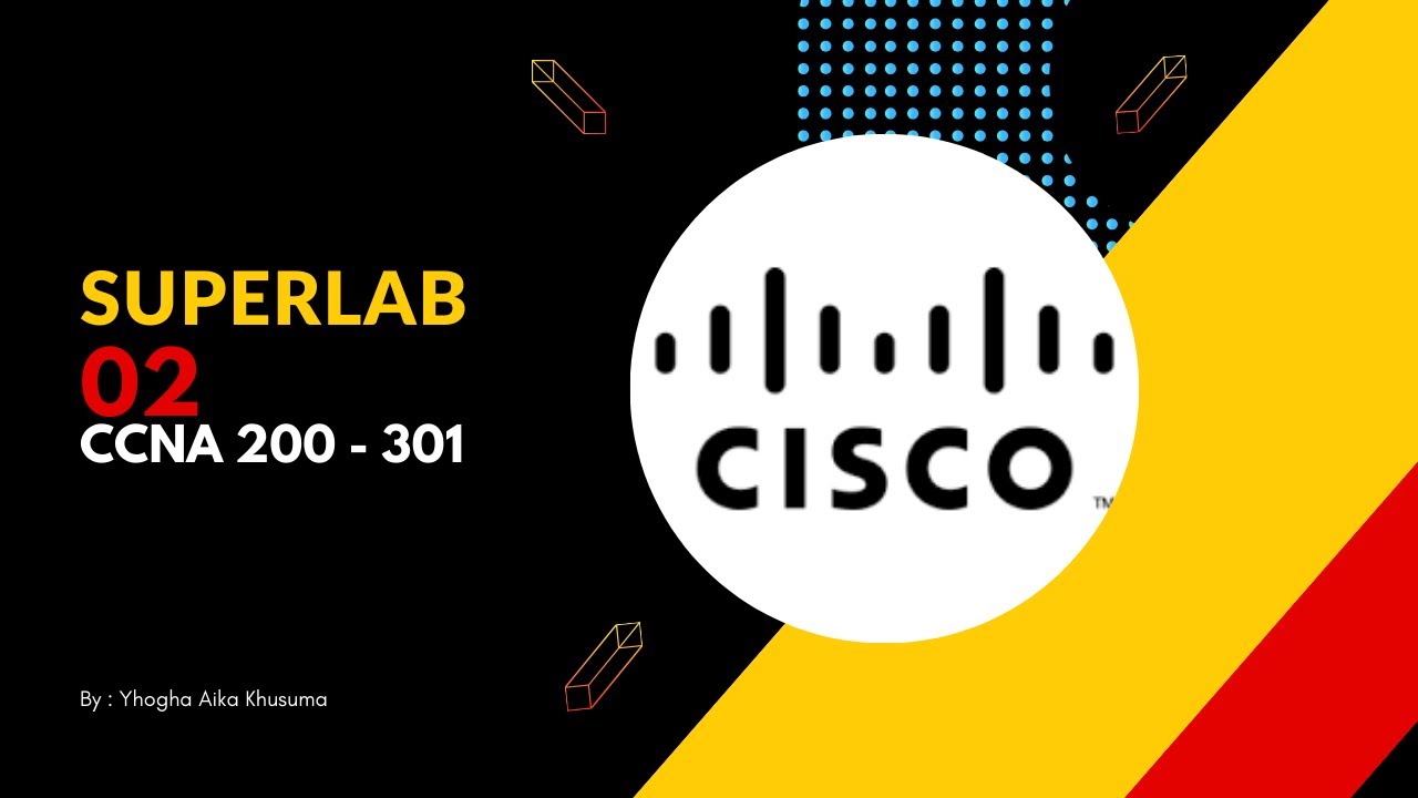 Superlab 2 | CCNA 200 - 301