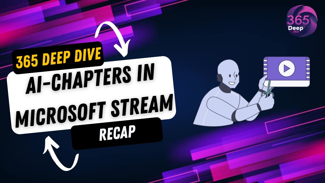 Boost Engagement: AI Chapters in Microsoft Stream 365