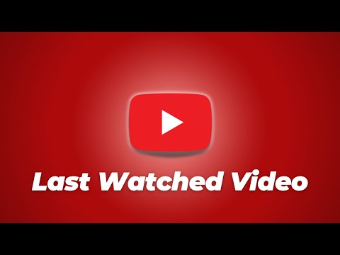 Last Watched Video : How to Find Recently Watched Video on YouTube