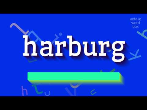 How to say "harburg"! (High Quality Voices)
