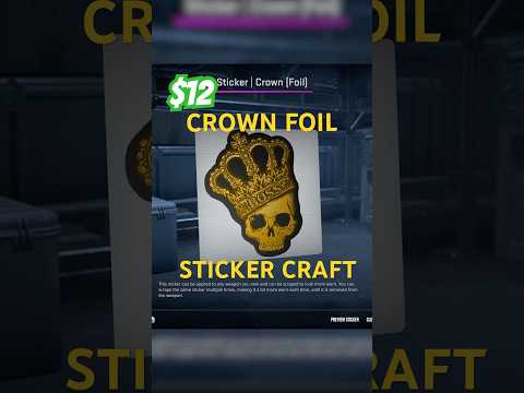 Fake CS2 Crown Foil Sticker Craft For CHEAP