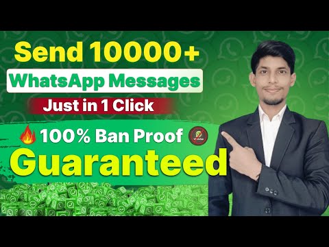 Send 10000+ WhatsApp Messages Just in 1 Click | 100% Ban Proof Guaranteed