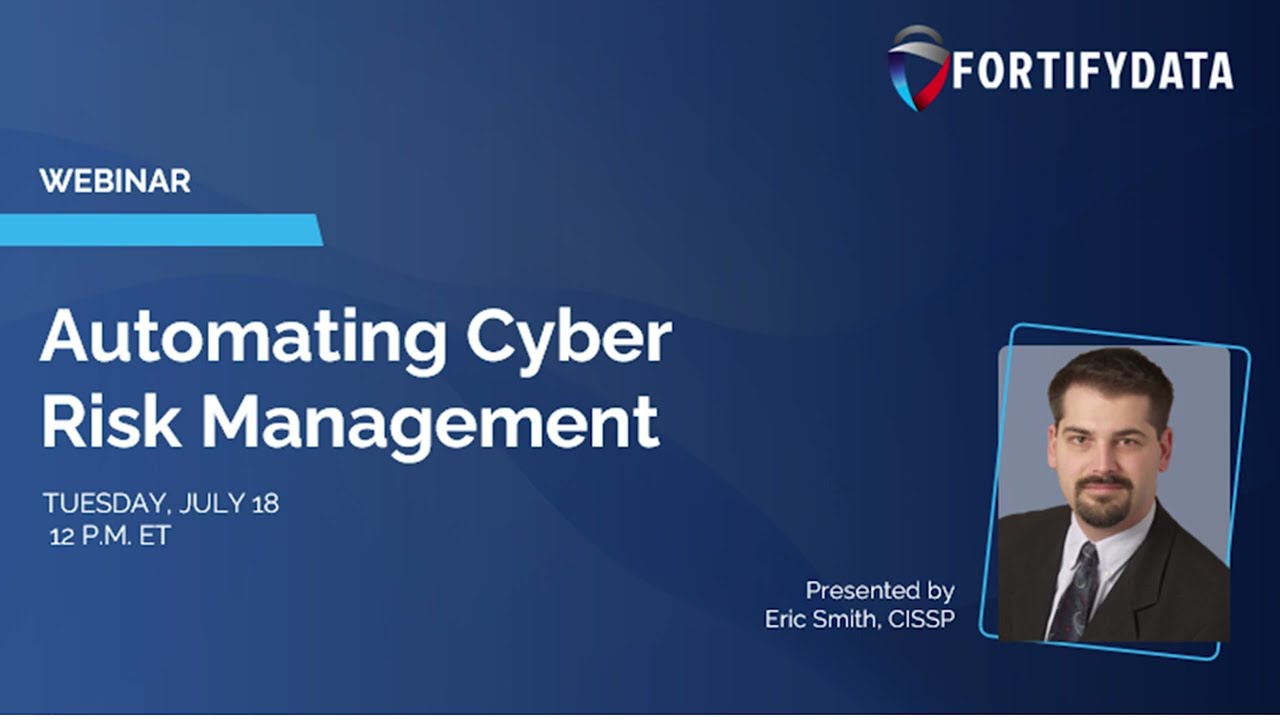 Automating Cyber Risk Management - FortifyData
