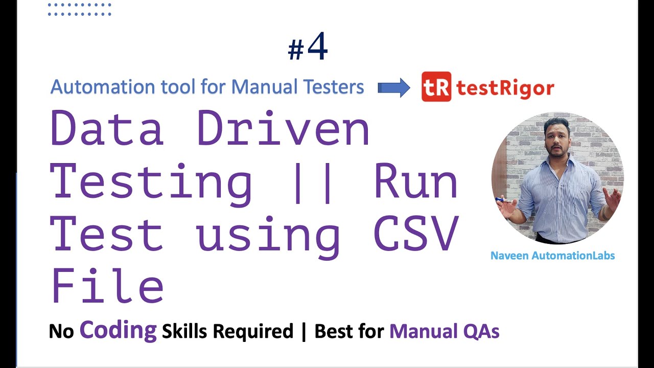 #4 - Data Driven Testing || Run Test Using CSV file || Test Data in testRigor
