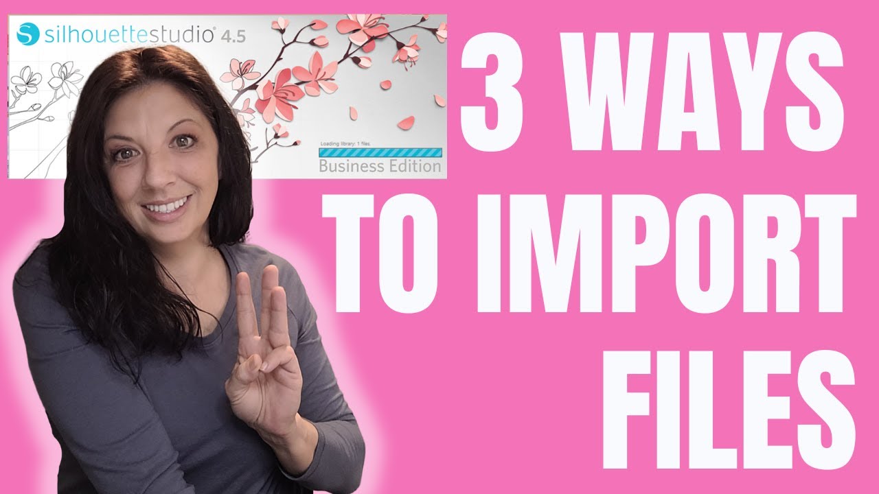 Silhouette Studio Quick Tips - 3 Easy Ways to Import Your Files