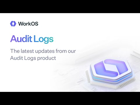 What's New For Audit Logs