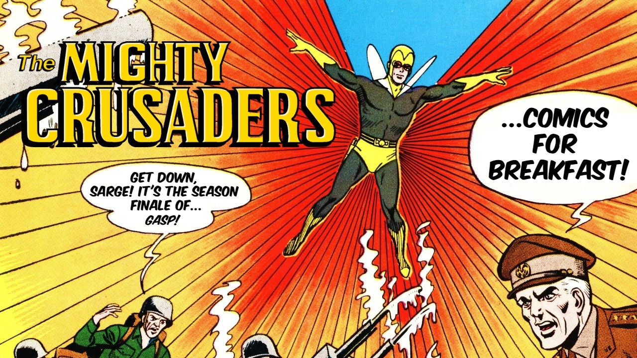 Comics For Breakfast: Mighty Crusaders Redux!