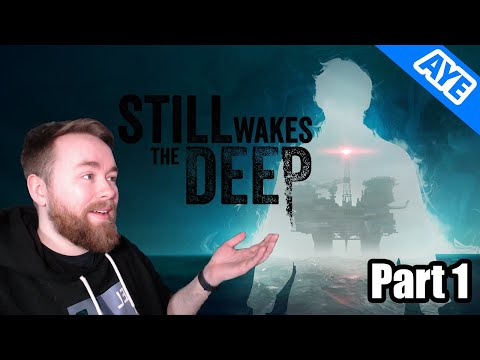 A Scot plays Still Wakes the Deep | Intro | Part 1