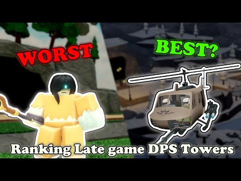Ranking ALL Late Game DPS Towers From WORST To BEST || Tower Defense Simulator