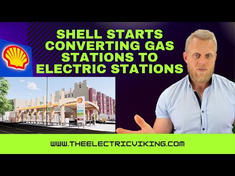 Shell starts converting GAS stations to ELECTRIC stations
