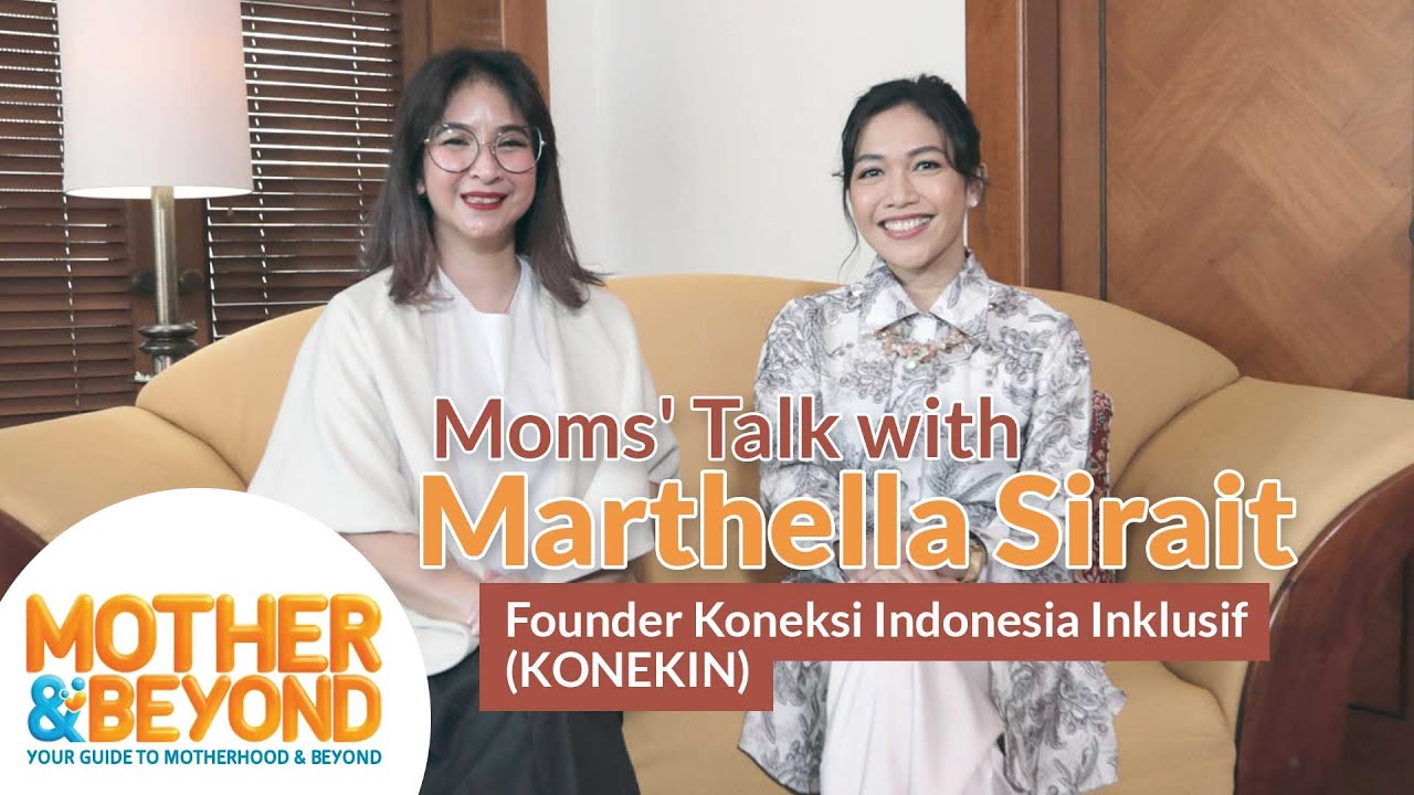 Moms' Talk with Marthella Sirait: Setiap Ibu Punya Pilihan untuk Anak ...