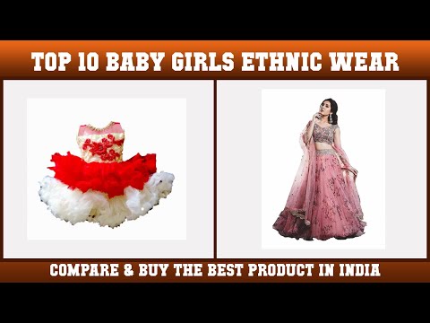 Top 10 Baby Girls Ethnic Wear to buy in India 2021 | Price & Review