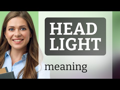 Unlock the Meaning of "Headlight" in English