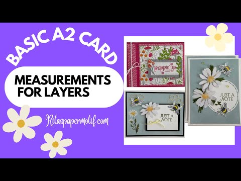 Card Layers -Their Measurements for Your A2 Size Cards