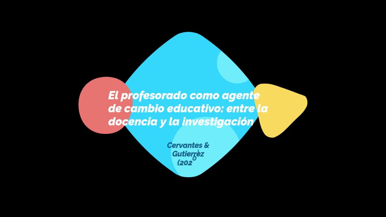 El profesorado como agente de cambio educativo