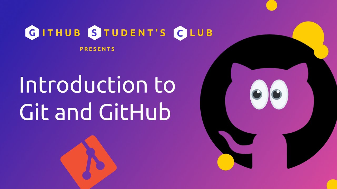 Introduction to Git and GitHub | EVENT 1 | GitHub Students' Club | Sharda University