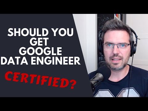Should You get Google Cloud Professional Data Engineer Certified?