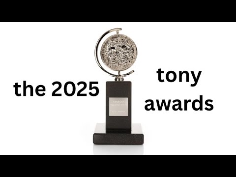 TONY AWARDS PREDICTIONS (2025)