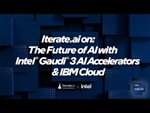 IBM Think 2025 featuring Kevin Homer, Iterate.ai | Intel Business