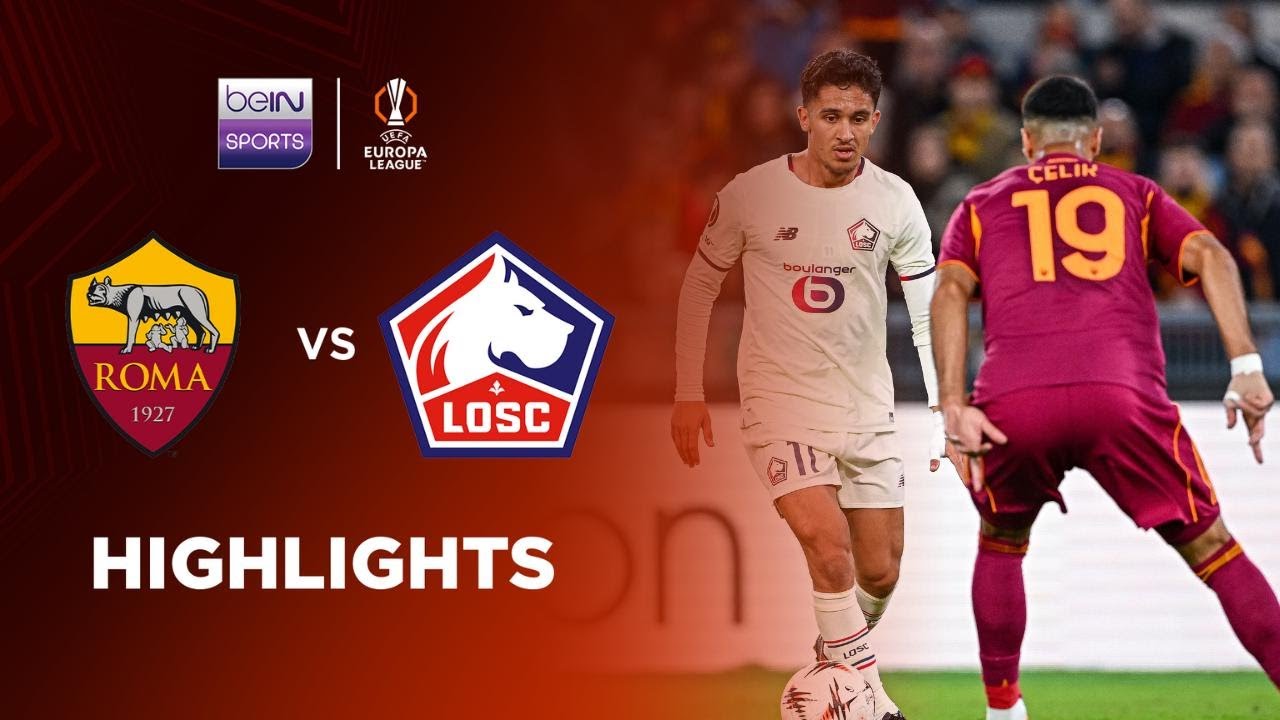 Highlights AS Roma Vs LOSC Lille (0-1) Europa League 25/26, Calvin Verdonk CS Bungkam Raksasa ...