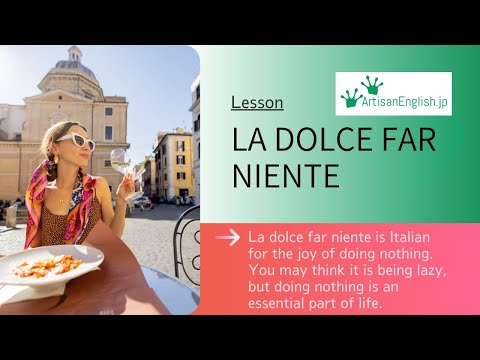 Lesson: La dolce far niente