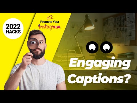How to Promote Your Instagram with Engaging Captions: Hacks You Probably Didn't Know in 2022!