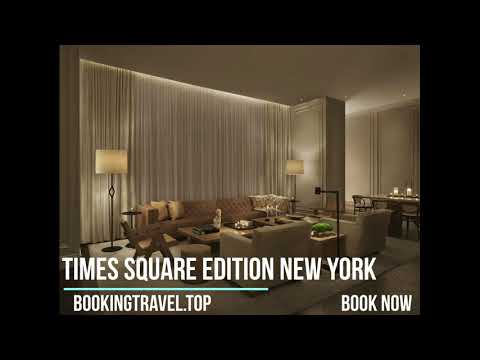 Times Square EDITION New York