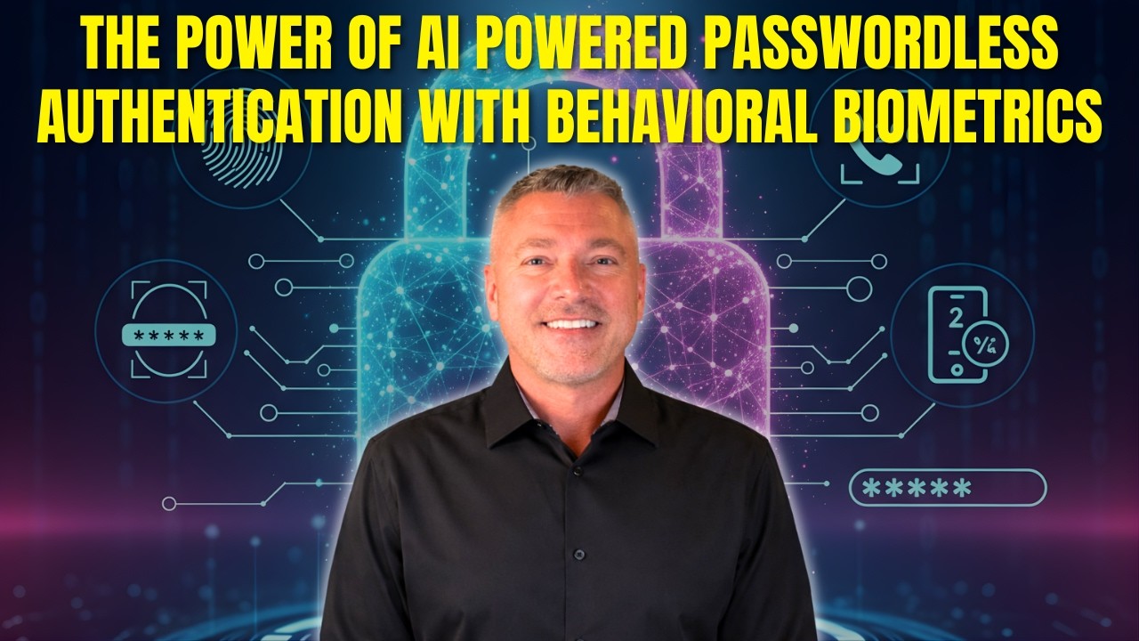 The Power of AI Powered Passwordless Authentication with Behavioral Biometrics
