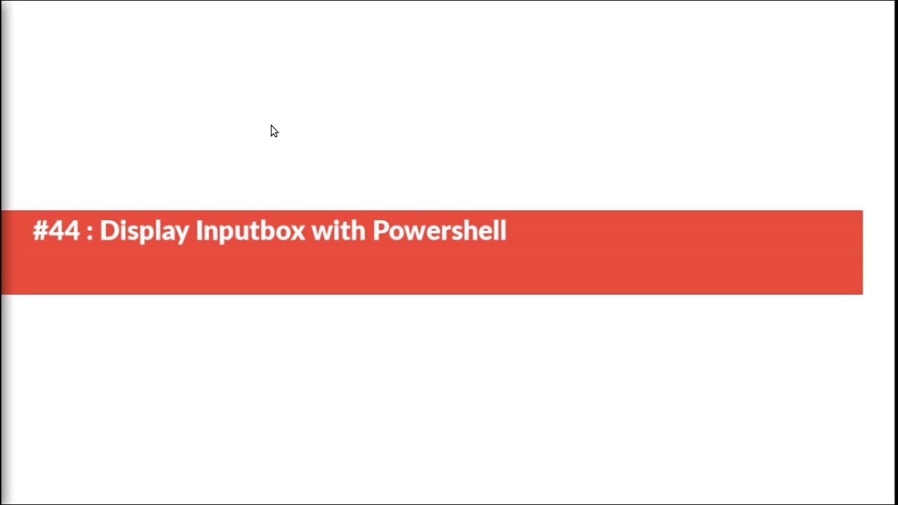 #44 : Display Inputbox with PowerShell