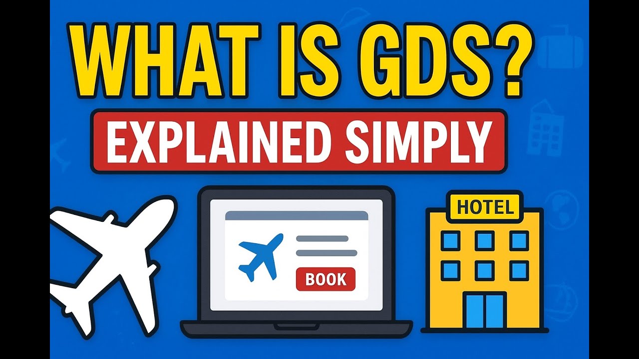 What is GDS? | Global Distribution System Explained in Simple Words