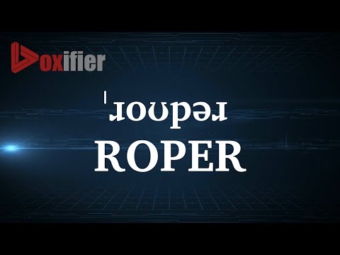 How to Pronunce Roper in English - Voxifier.com