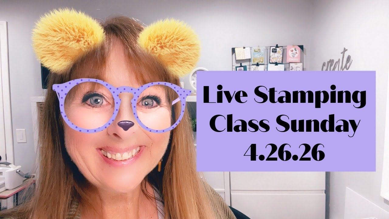 Live Stamping Class 4.26.26