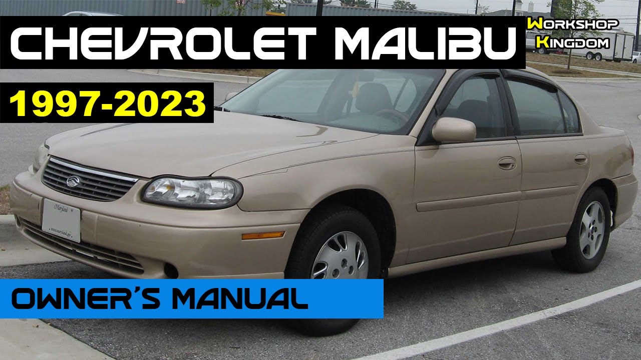 CHEVROLET MALIBU (1997-2023) Owner's Manual - How to DOWNLOAD the PDF in ENGLISH - Maintenance