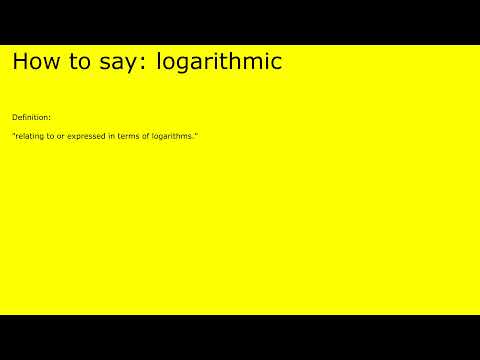 How to pronounce logarithmic by british speaker